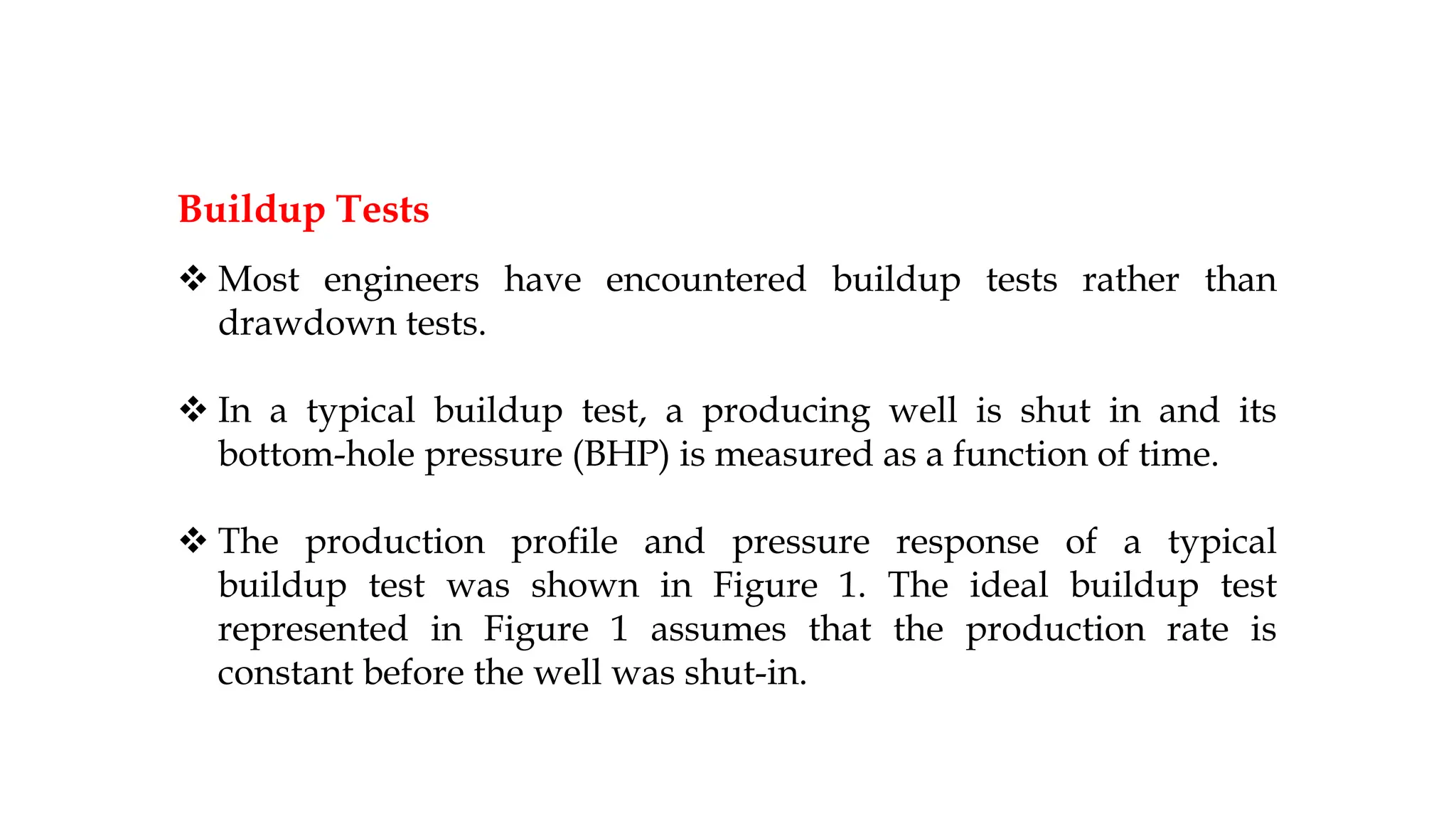 Well Testing -Buildup Tests fgwells.pptx