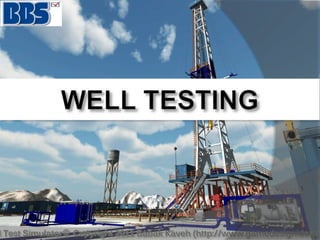 Welltesting presentation | PPTX