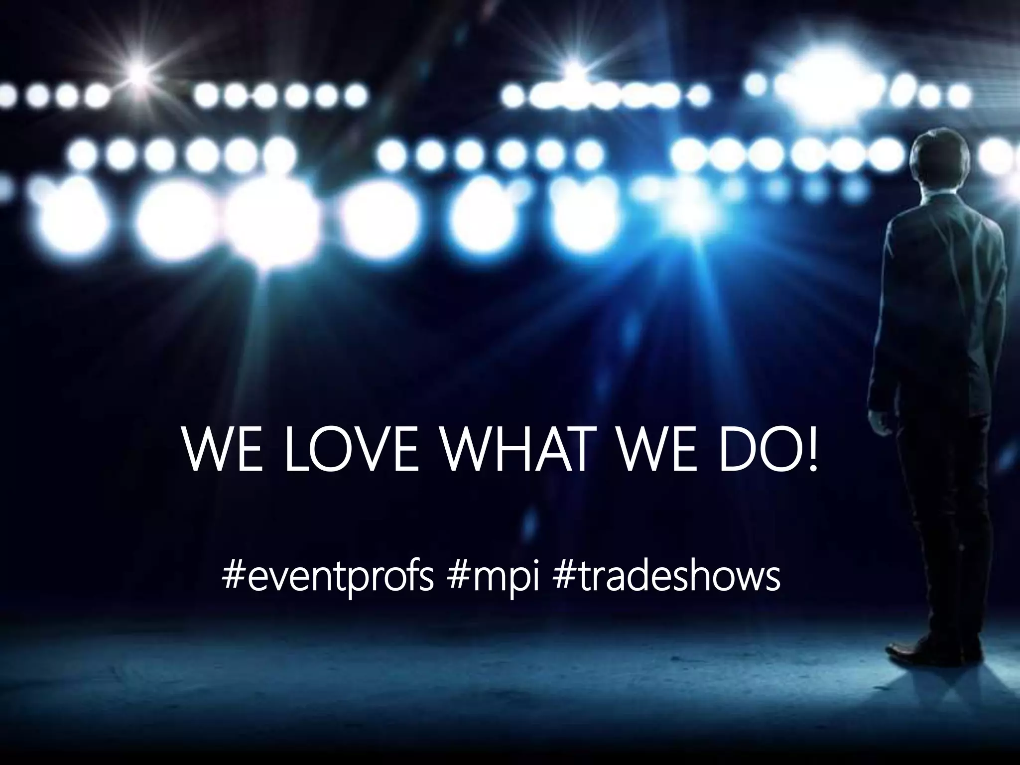 We Love What We Do Pptx