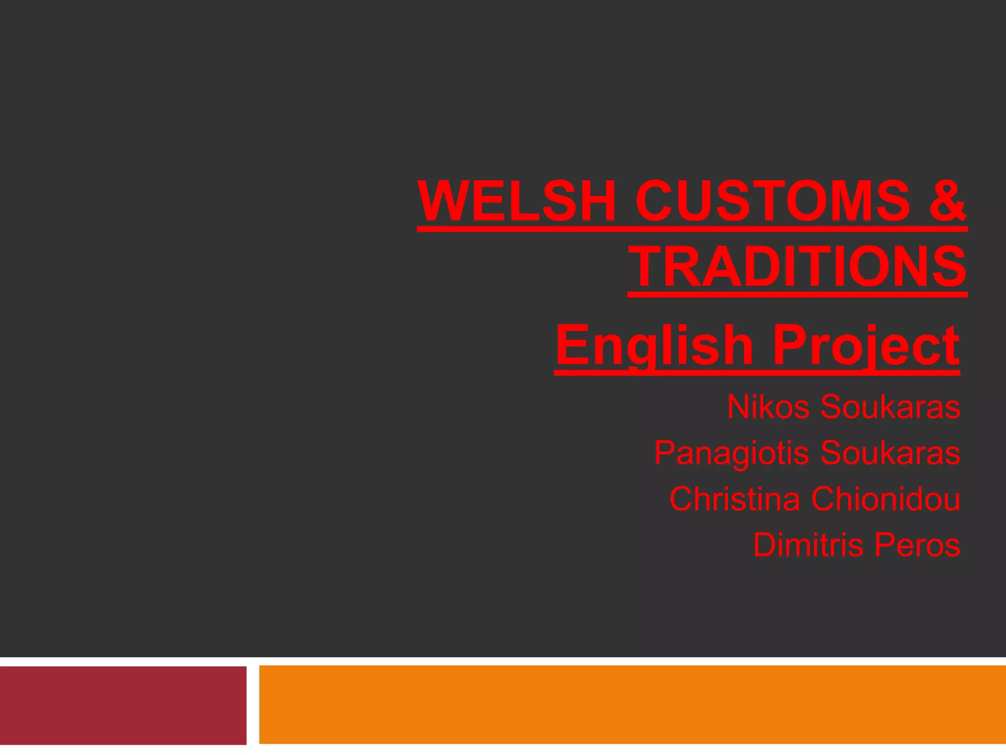 Welsh customs and traditions | PPTX