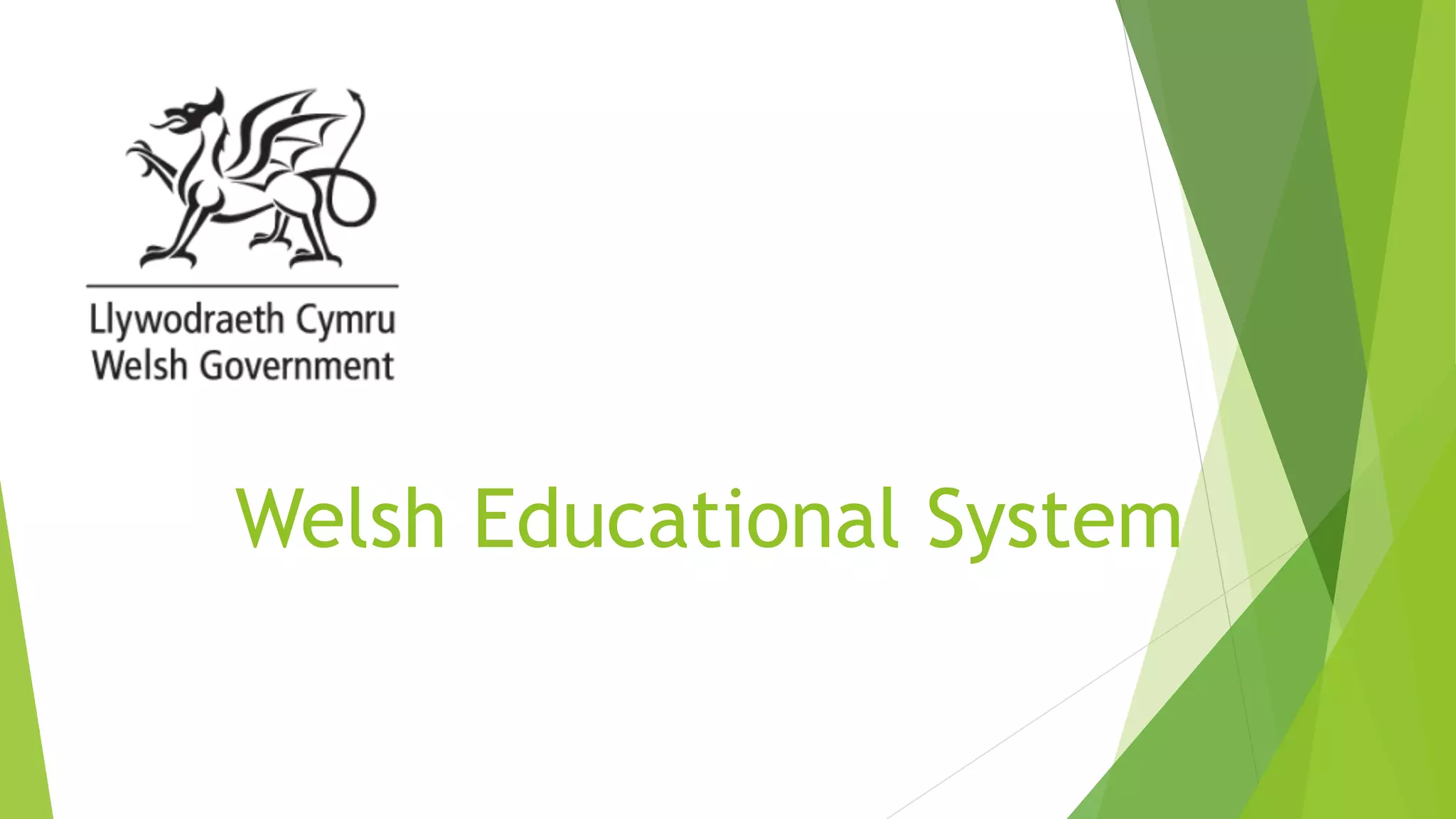 Welsh Education System | PPTX