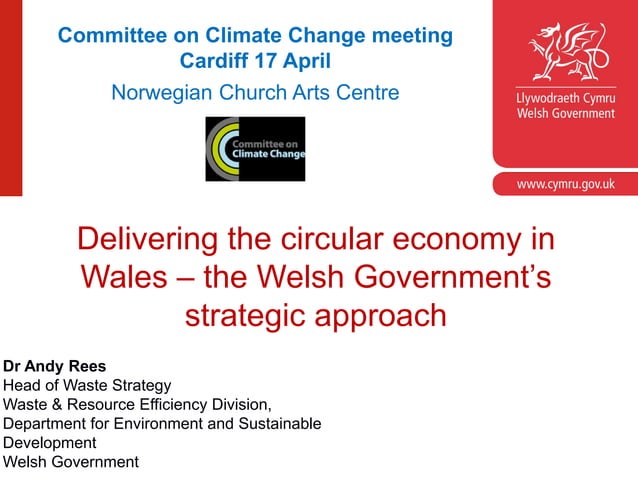 Welsh Government (Andy Rees) presentation to CCC | PDF