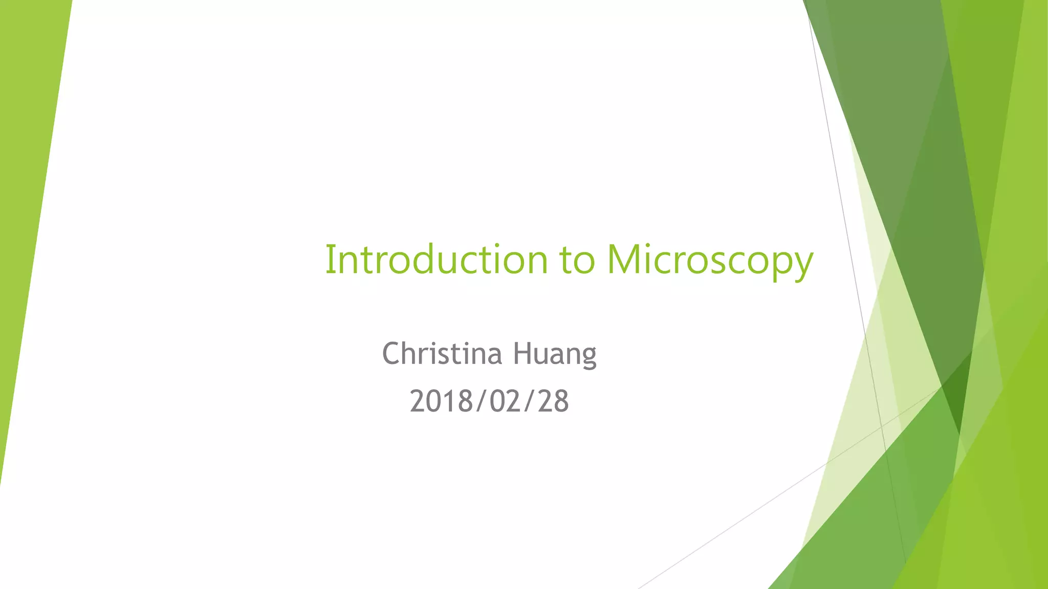 Introduction to microscopy | PPTX