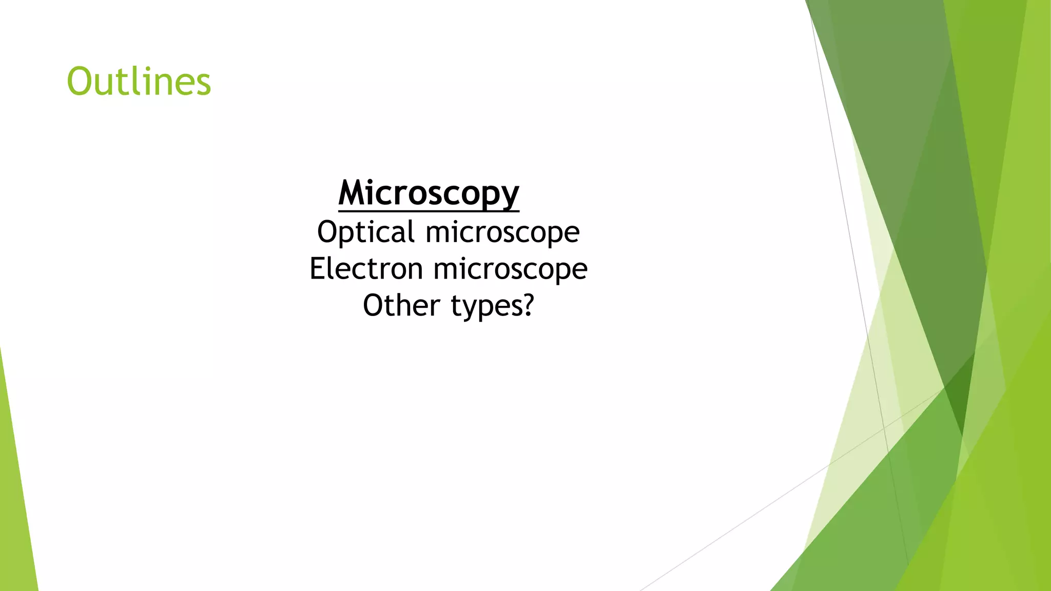 Introduction to microscopy | PPTX
