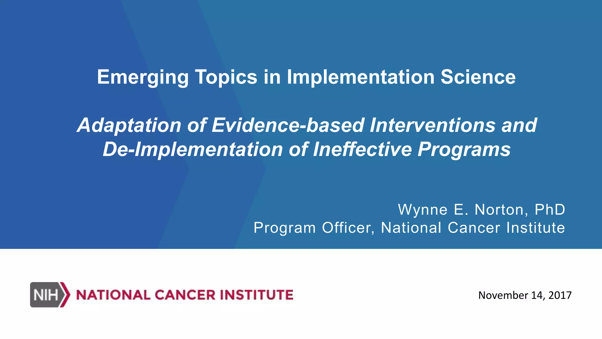 Adaptation of Evidence-based Interventions and De-Implementation of ...