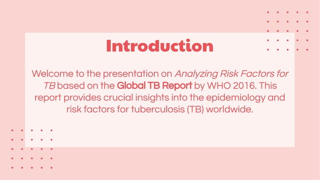 analyzing-risk-factors-for-tb-insights-from-the-global-tb-report-by-who ...