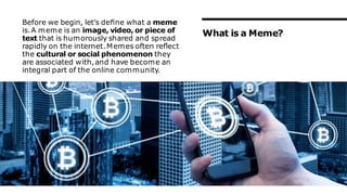 Blockchain Laughter: Exploring the Finest Crypto Memes | PPT