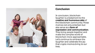 Blockchain Laughter: Exploring the Finest Crypto Memes | PPT