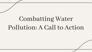 wepik-combatting-water-pollution-a-call-to-action-20240331123810AAvU ...