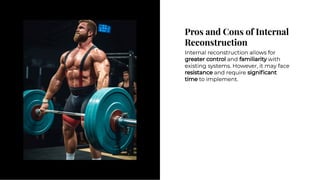 Difference between internal reconstruction and external reconstruction ppt | PDF