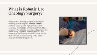 Top 5 Questions : Robotic Uro Oncology Surgery | PDF