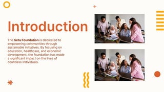 Empowering Communities - Setu Foundation | PDF