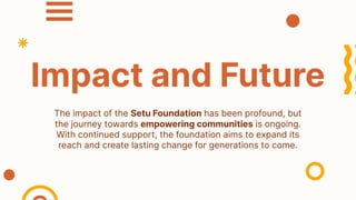 Empowering Communities - Setu Foundation | PDF