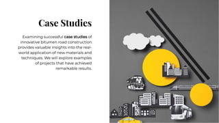 Bituman Road construction | New infrastructure innovations ppt | PDF