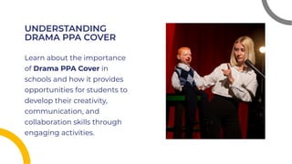 Ignite Their Imagination: Unforgettable Drama PPA Cover Solutions | PPT