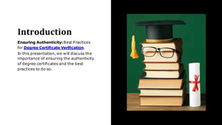 Ensuring Authenticity: Best Practices for Degree Certificate ...
