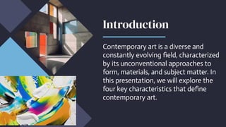Exploring The Unconventional: 4 Key Characteristics Of Contemporary Art ...