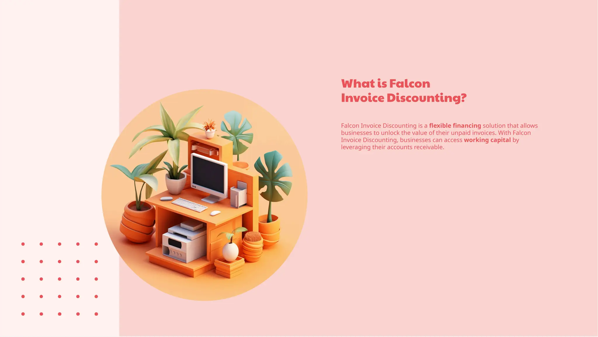 Financing for Falcon Invoice Discounting | PPT