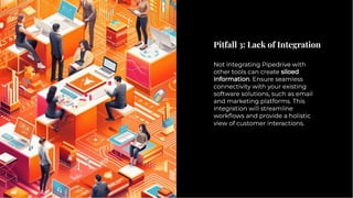 Mastering CRM avoiding the 5 common pitfalls with pipedrive | PPT
