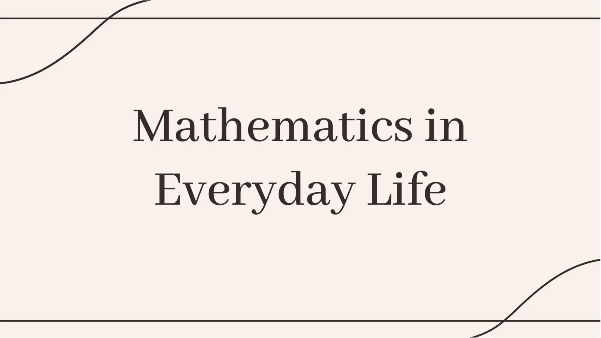 wepik-mathematics-in-everyday-life-20240407061036Va0F.pptx