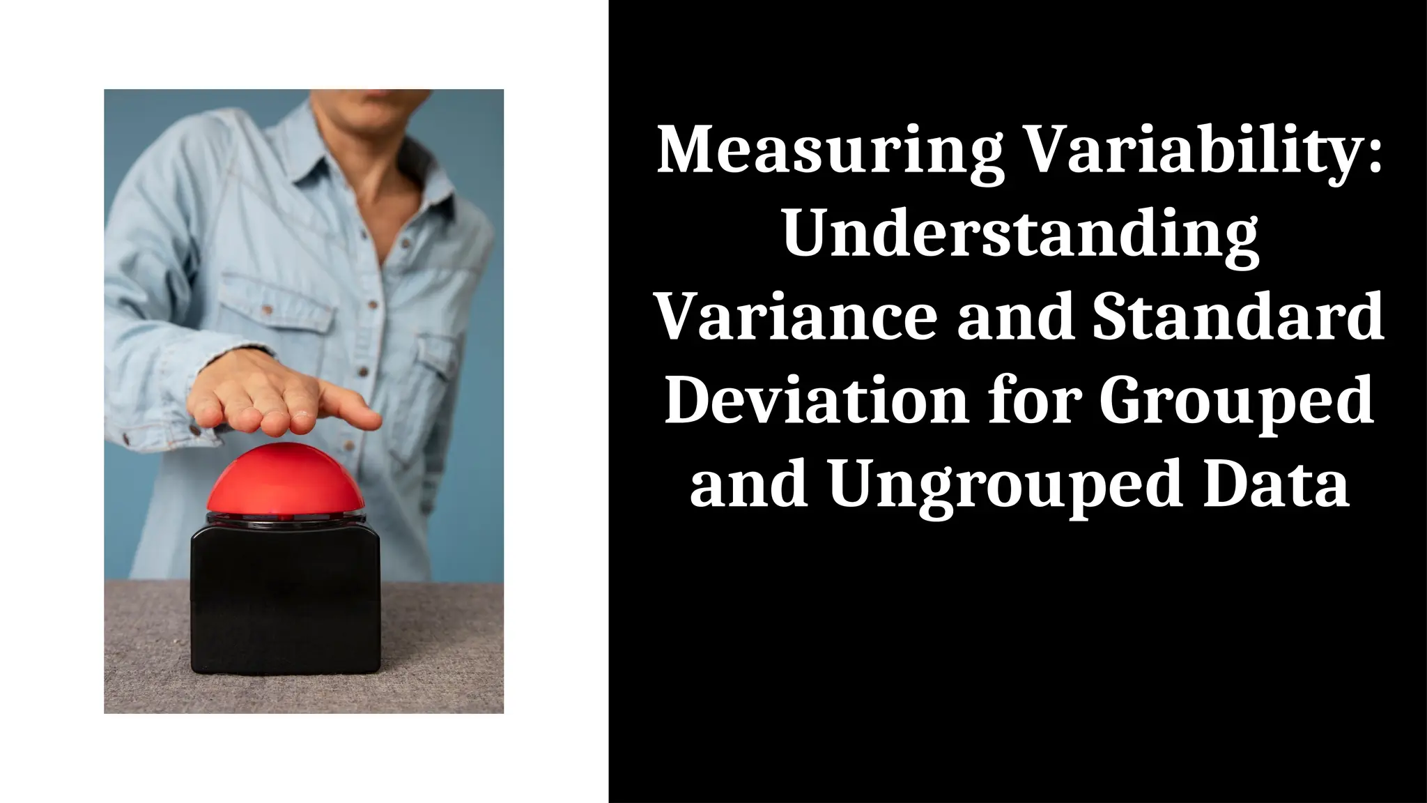measuring variability grouped and ungrouped Statistics | PPTX
