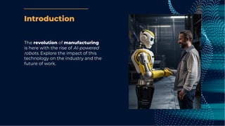 Robots on the Rise: AI-Powered Automation in Manufacturing | PPT