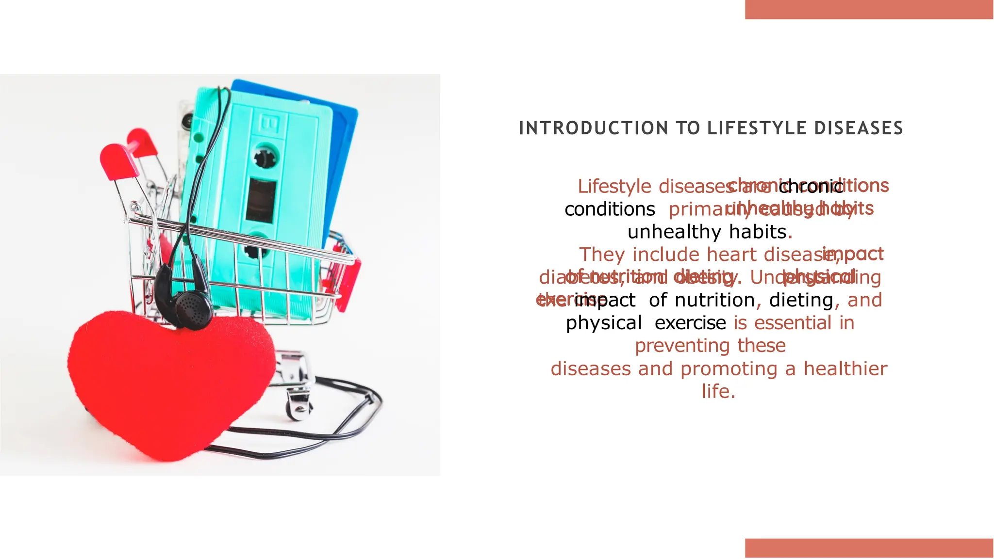 Preventing lifestyle diseases - role of nutrition, diet and physical ...