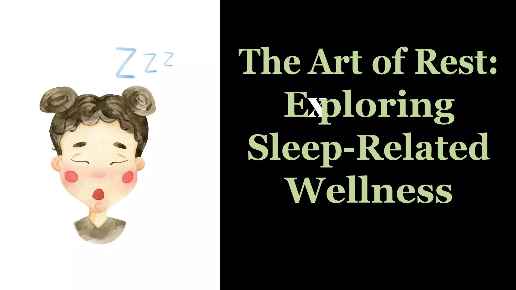 The art of rest- : Exploring sleep related wellness | PDF
