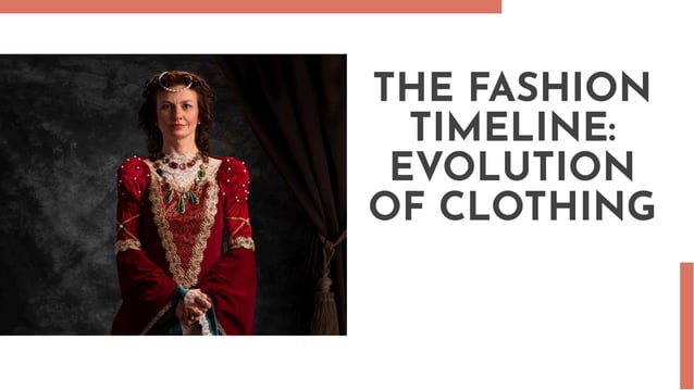 wepik-the-fashion-timeline-evolution-of-clothing-20240222054444RG2o.pdf ...