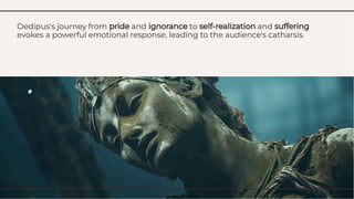 The tragic hero of Oedipus rex by Sophocles analysis | PDF