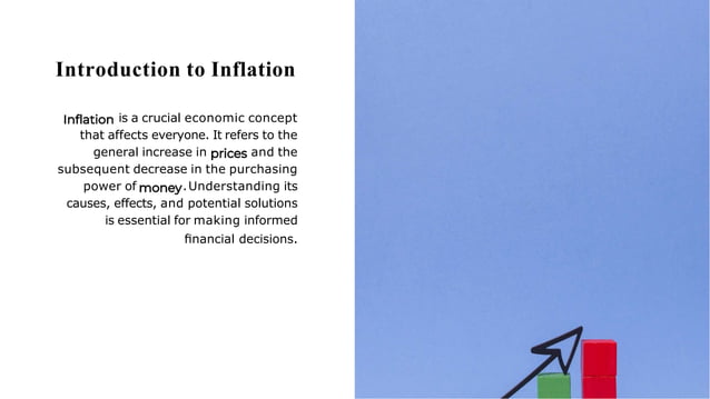 wepik-understanding-inflation-causes-effects-and-solutions-20240726161751CdzZ.pptx