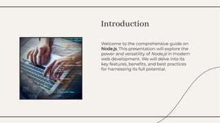 Unleshing the power of Node.Js: A comprehensive guide | PPT