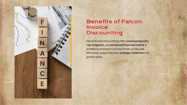 The Advantages of Choosing Falcon Invoice Discounting | PPT