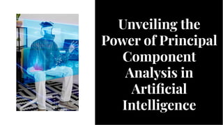 wepik-unveiling-the-power-of-principal-component-analysis-in-artificial ...