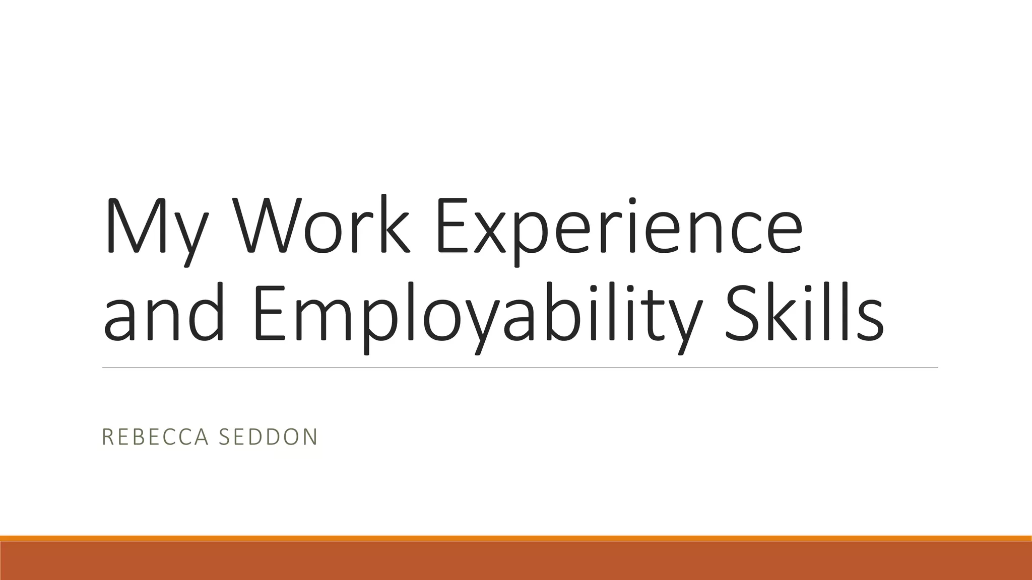 Work Experience presentation | PPTX