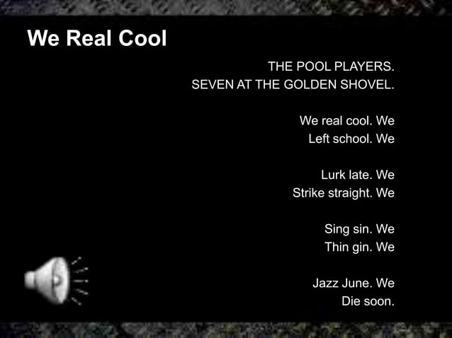 We Real Cool | PPTX
