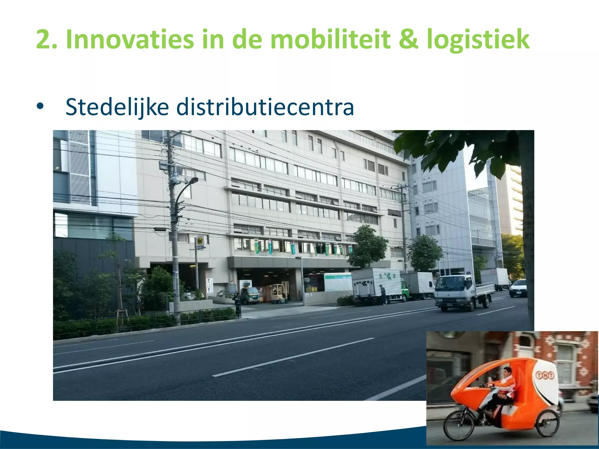 WD 2015_Duurzame stadslogistiek_Wouter Dewulf | PPT