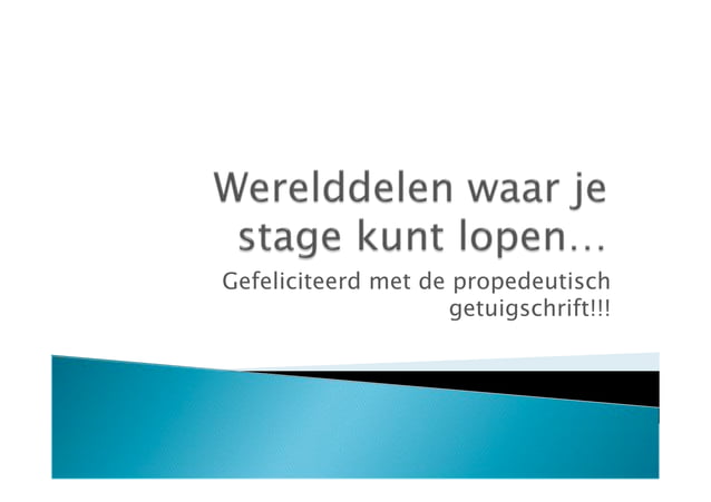 Werelddelen, waar je stage kunt lopen... | PDF