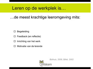 Werkplekleren en performance support infolearn | PPTX