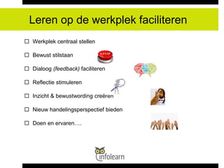 Werkplekleren en performance support infolearn | PPTX