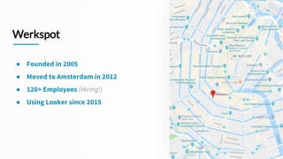 Werkspot - Marketplace management with Looker | PPTX