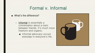 Werner - The Value of Personal Relationships in Advocacy | PPT