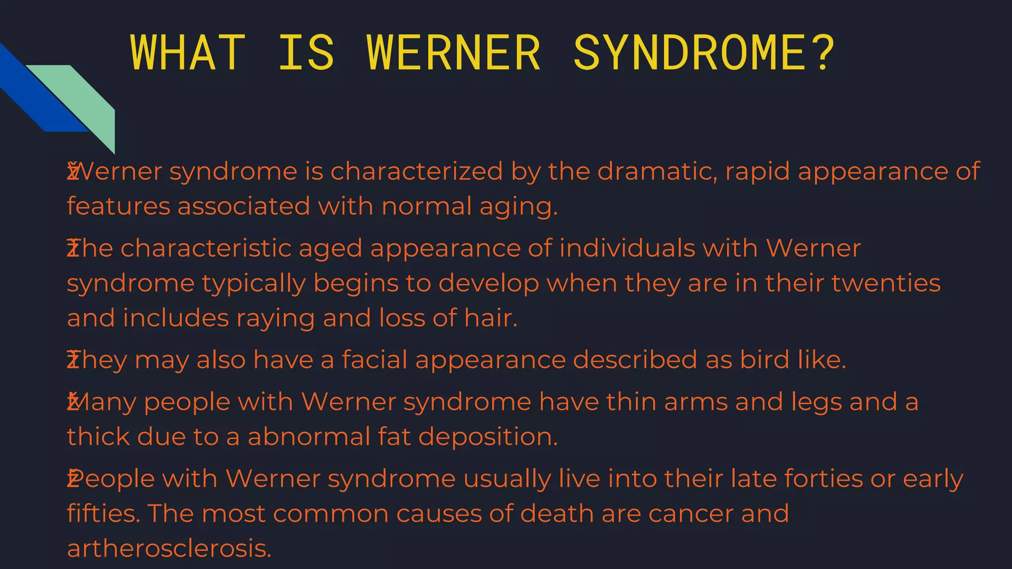 Werner's syndrome | PPTX
