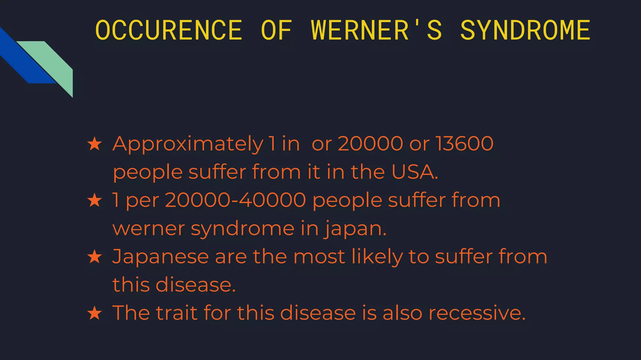 Werner's syndrome | PPTX