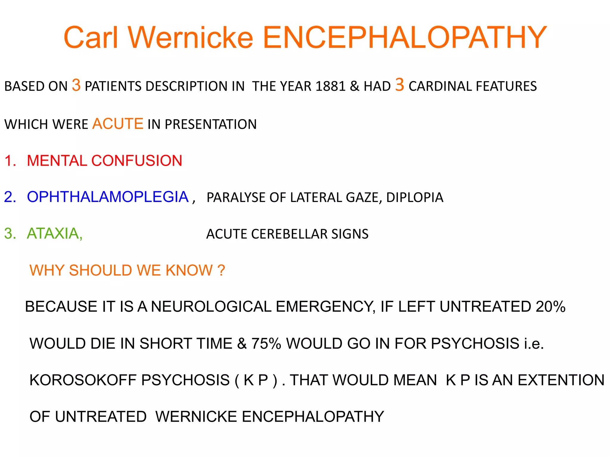 Wernicke encephalopathy simplified | PPTX