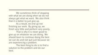 We say not to giving up | PPT