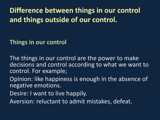 We should value what's in our control by epictetus | PPTX | Religion ...
