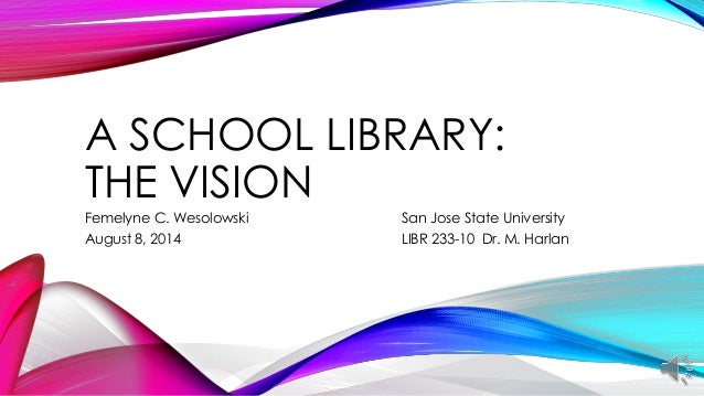 A School Library The Vision Project A School Library The Vision Project