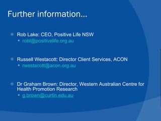 HIV+ Peer Support Evaluation Project: Positive Life (NSW) and ACON | PPT