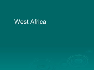West africa 2 | PPT